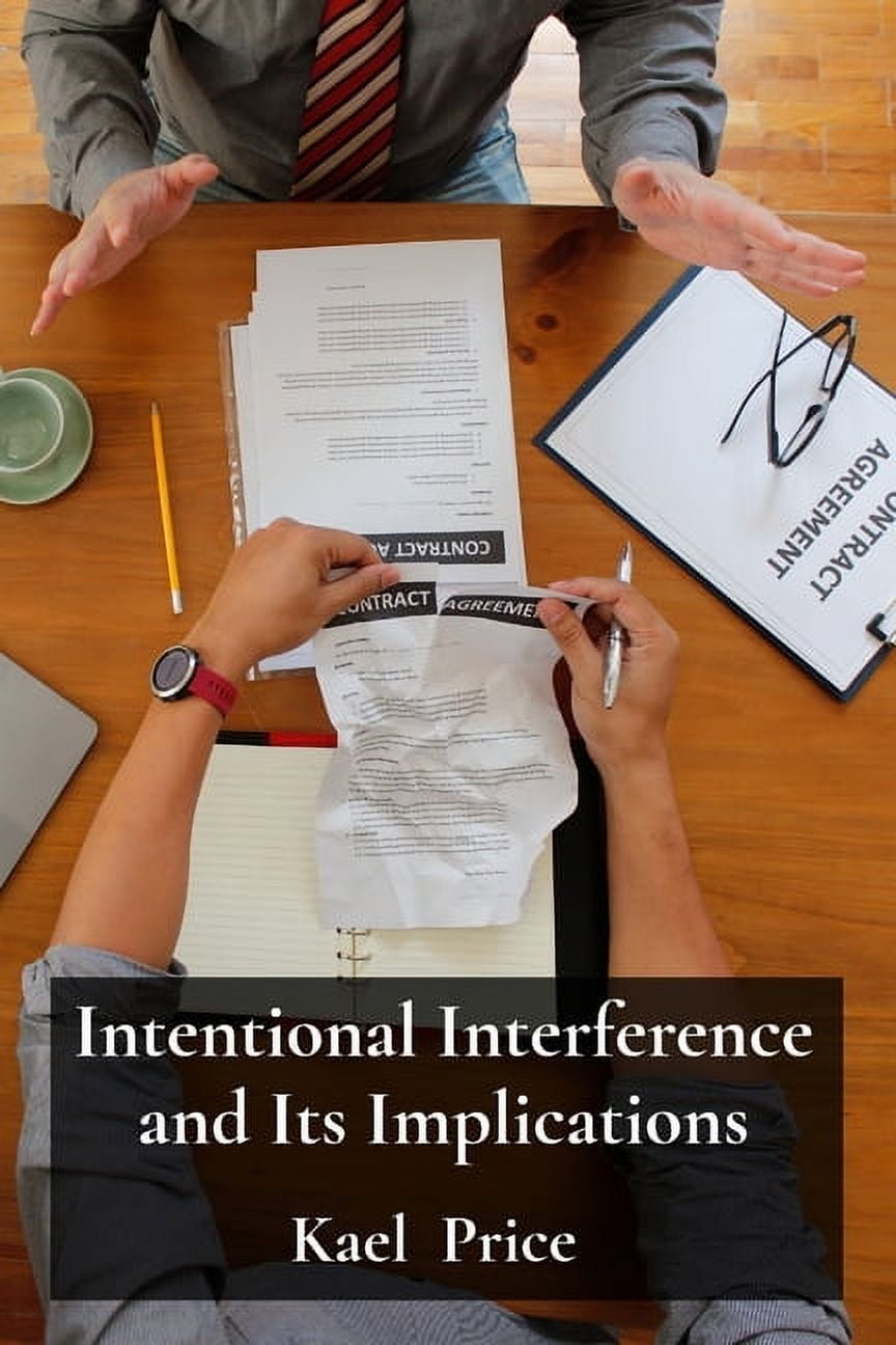 Intentional Interference and Its Implications: A Guide to Nuisance ...