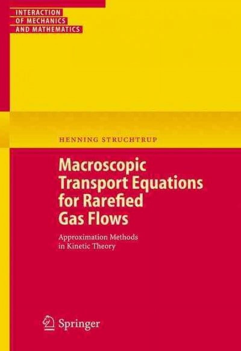 Interaction of Mechanics and Mathematics: Macroscopic Transport ...