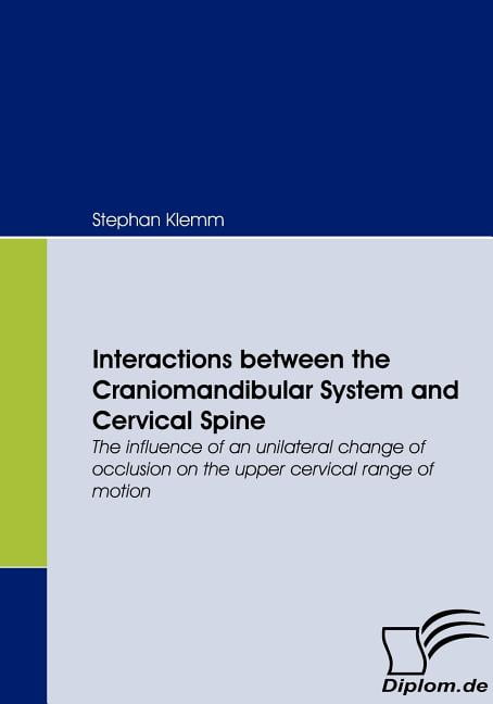 Interactions between the Craniomandibular System and Cervical Spine ...
