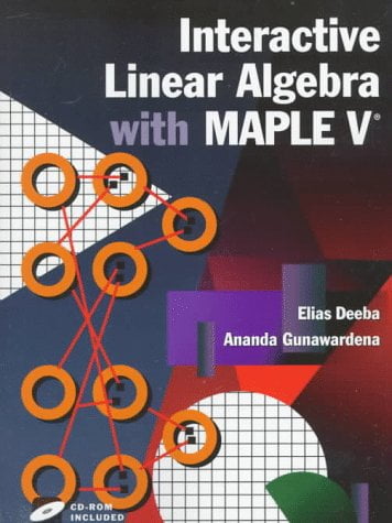Interactive Linear Algebra With Maple V (Tims - Textbooks in ...