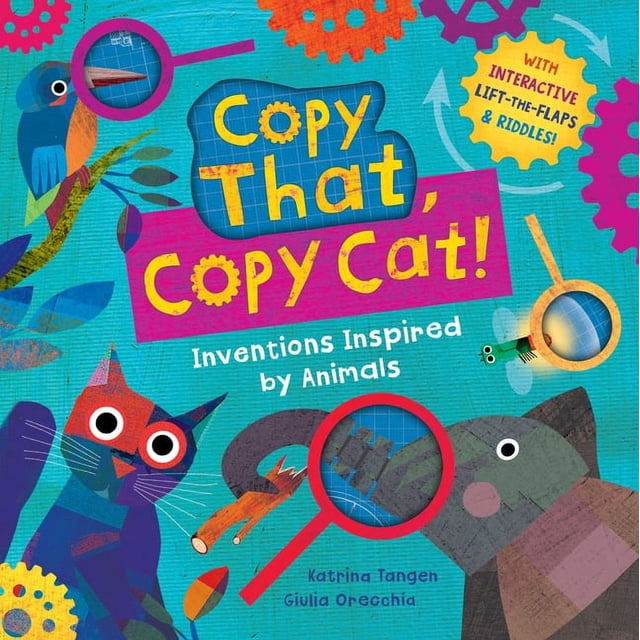 Interactive Science Surprises Copy That, Copy Cat!: Inventions Inspired ...