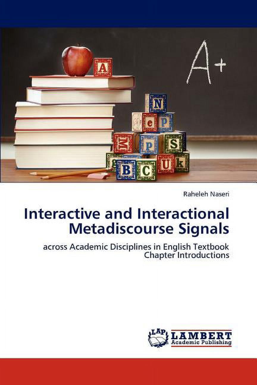 Interactive and Interactional Metadiscourse Signals (Paperback ...