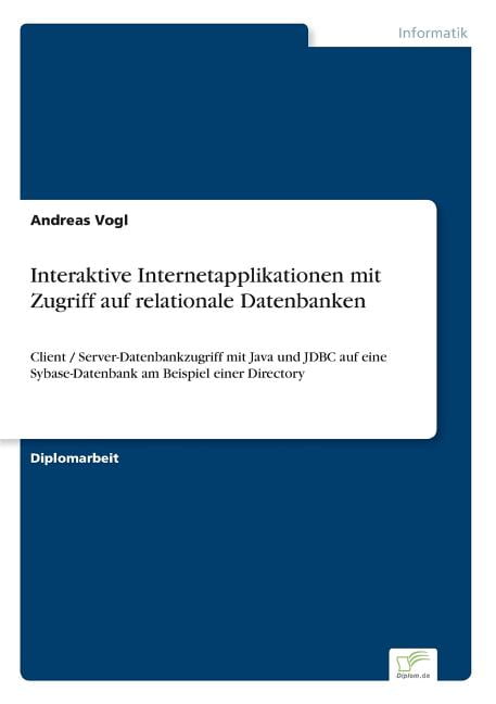 Interaktive Internetapplikationen mit Zugriff auf relationale ...