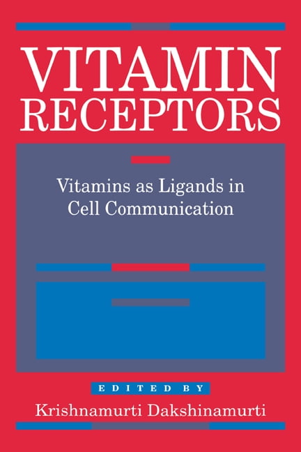 Intercellular and Intracellular Communic Vitamin Receptors: Vitamins as Ligands in Cell ...