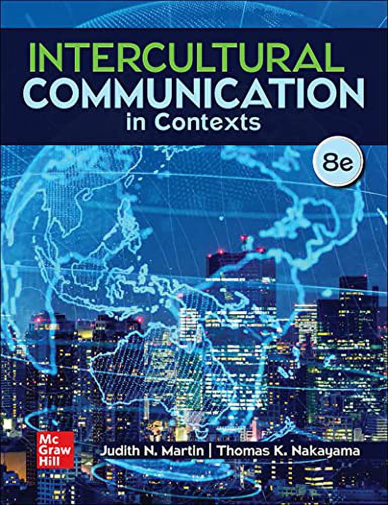 Intercultural Communication in Contexts (Hardcover) by Judith N Martin ...