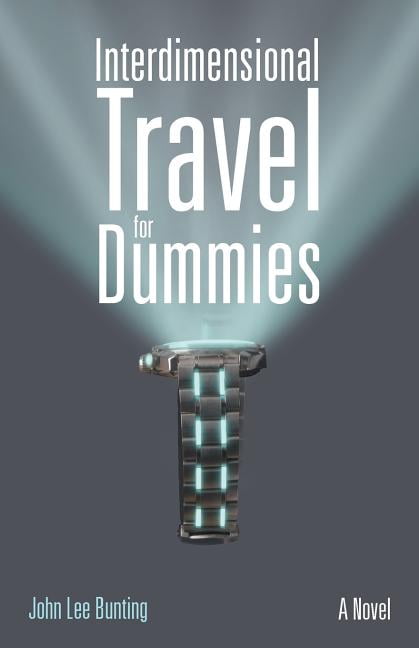 Interdimensional Travel for Dummies - Walmart.com