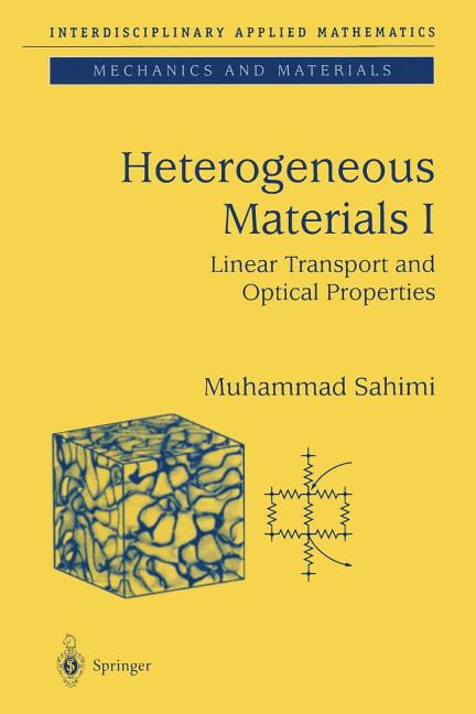 Interdisciplinary Applied Mathematics: Heterogeneous Materials I ...
