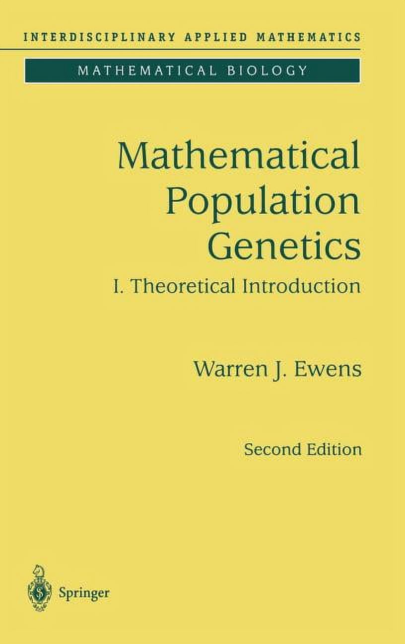 Interdisciplinary Applied Mathematics Mathematical Population Genetics 1 Theoretical