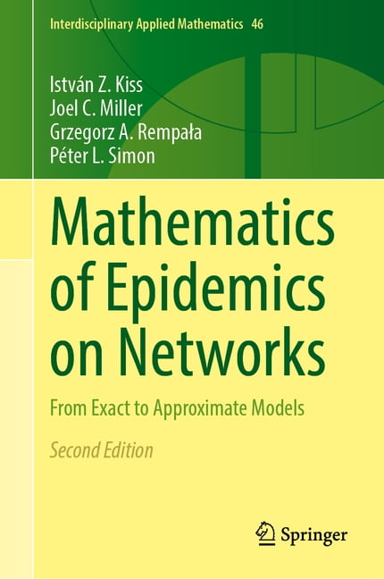 Interdisciplinary Applied Mathematics Mathematics of Epidemics on ...