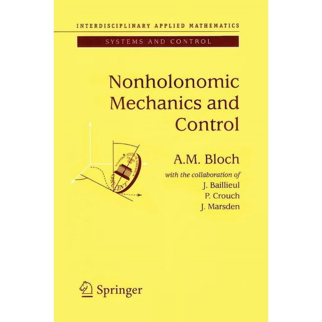 Interdisciplinary Applied Mathematics Nonholonomic Mechanics and ...