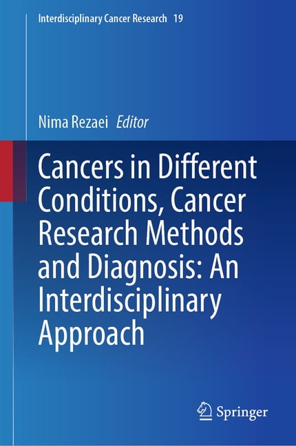 Interdisciplinary Cancer Research Cancers in Different Conditions ...