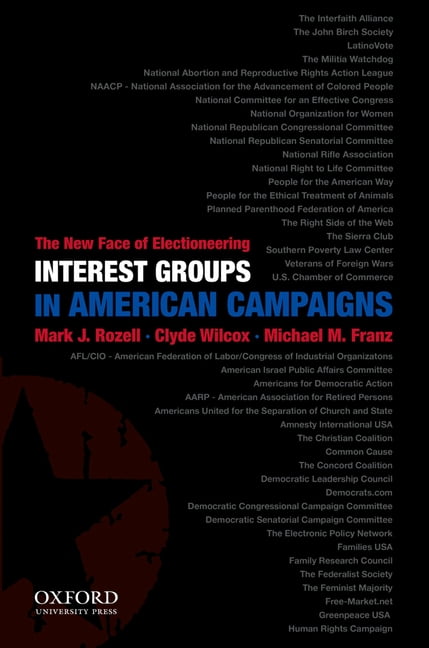 Interest Groups in American Campaigns: The New Face of Electioneering ...