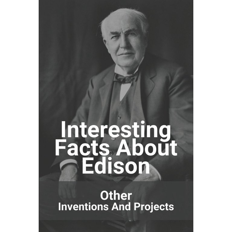 Thomas Edison Inventions Light Bulb Facts | Shelly Lighting