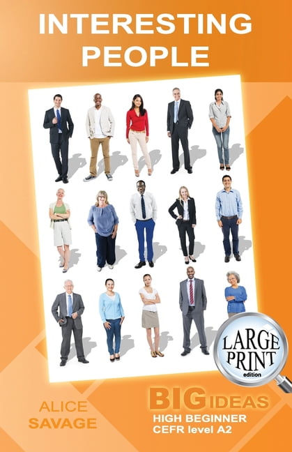Interesting People: Big Ideas: High Beginner - Walmart.com