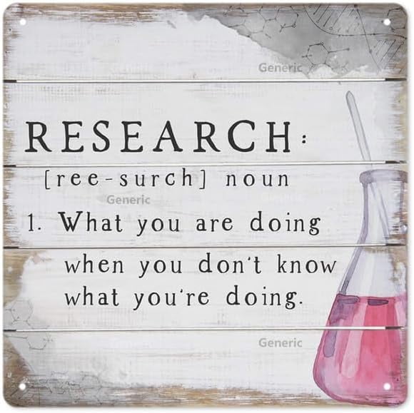 Interesting Sign Research Sign - Rustic Signss - Science Quotes ...