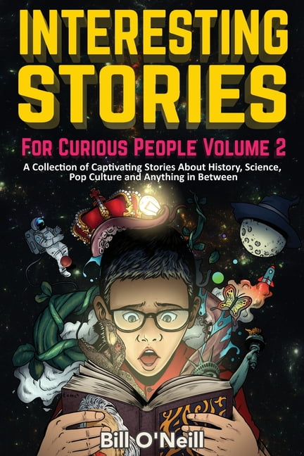 Interesting Stories for Curious People: Interesting Stories For Curious ...