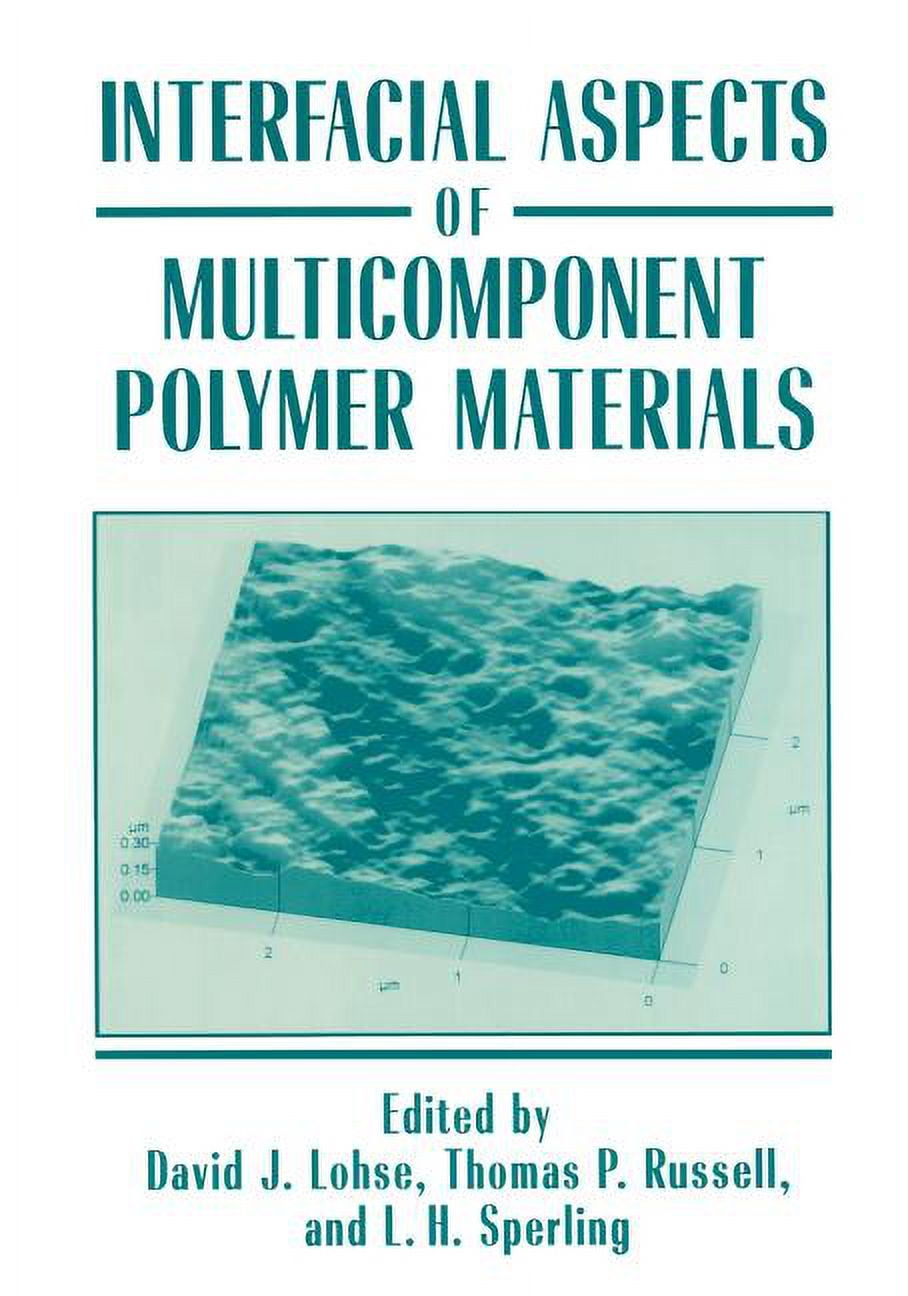 Interfacial Aspects of Multicomponent Polymer Materials, (Paperback ...
