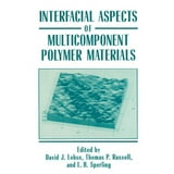 Interfacial Aspects of Multicomponent Polymer Materials, (Paperback) - Walmart.com