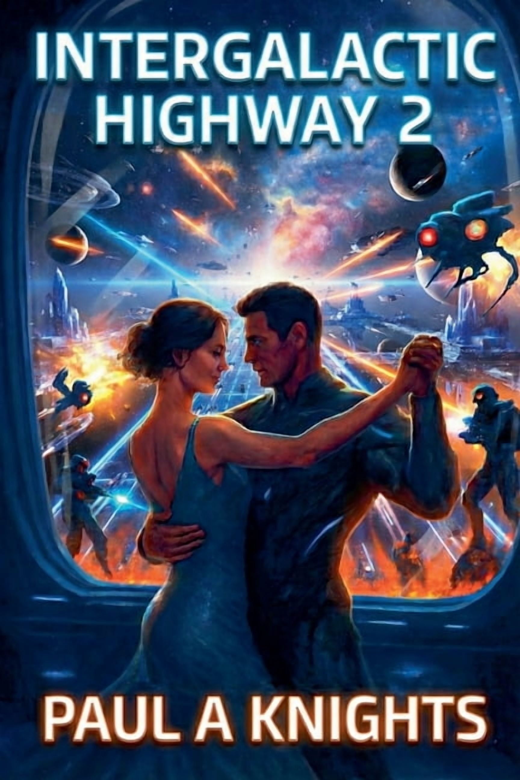 Intergalactic Highway Intergalactic Highway 2, Book 2, (Paperback ...