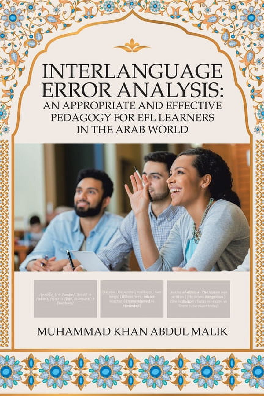 Interlanguage Error Analysis : an Appropriate and Effective Pedagogy ...
