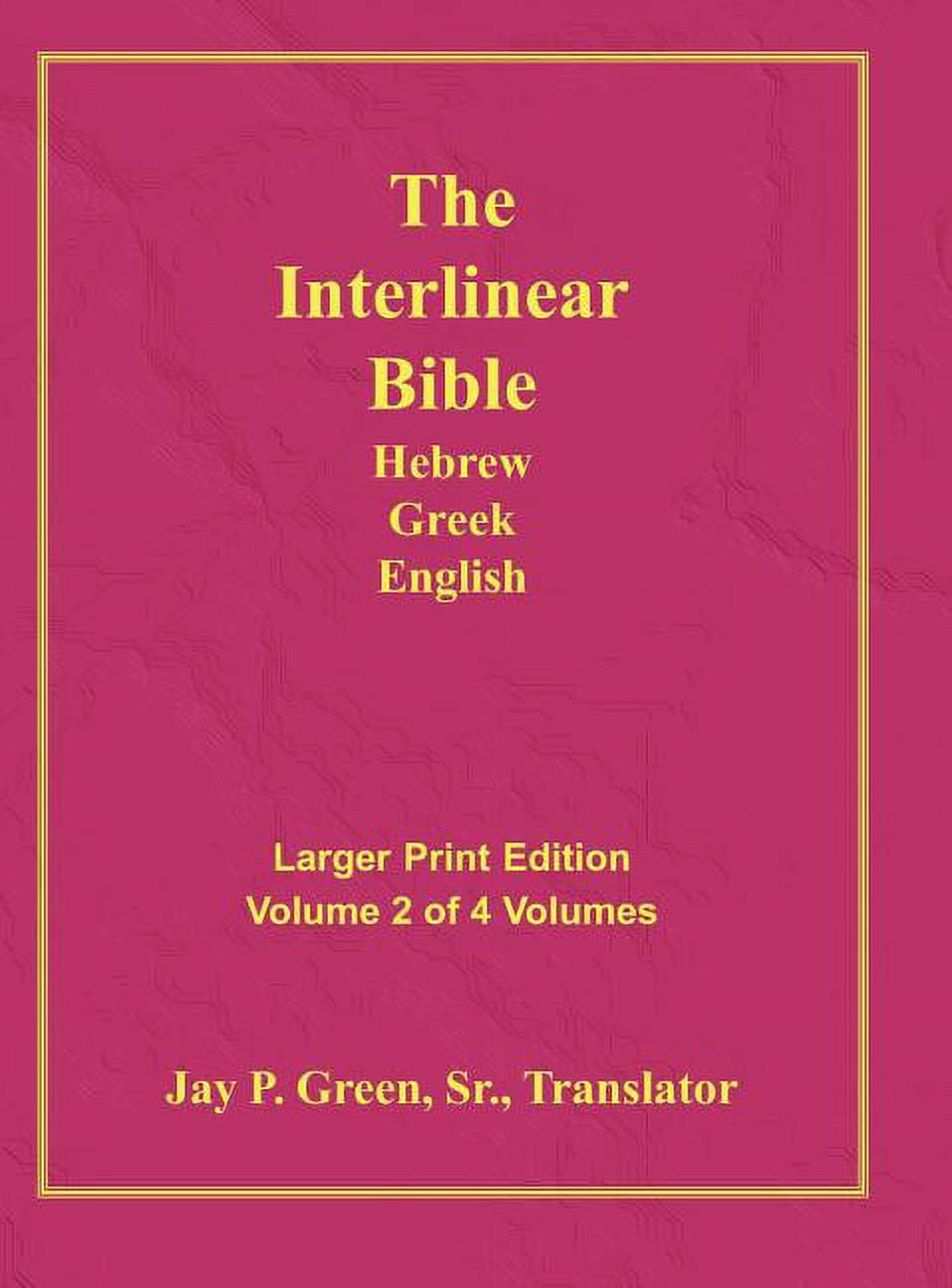 Interlinear Hebrew Greek English Bible-PR-FL/OE/KJ Large Print Volume 2 ...