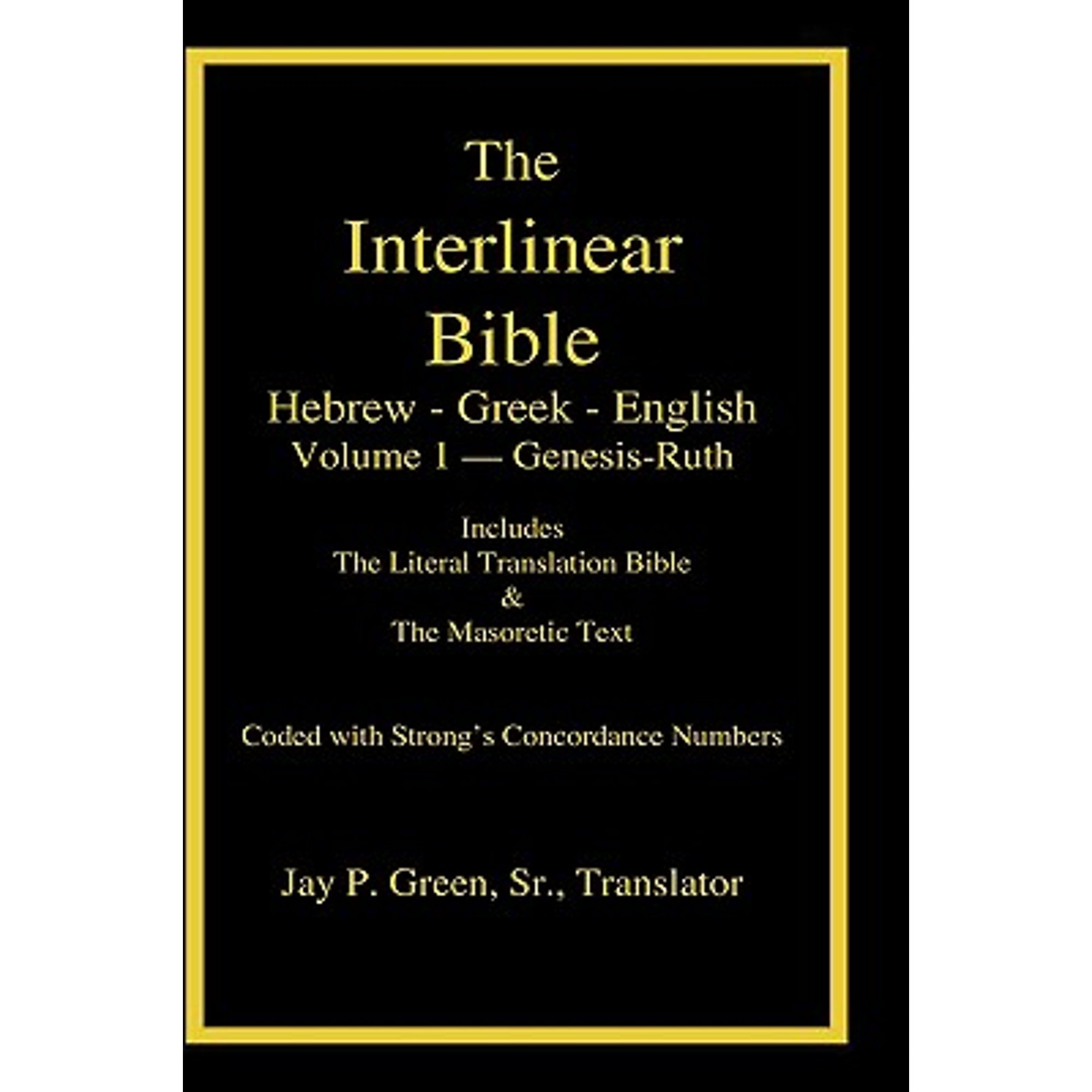 Pre-Owned Interlinear Hebrew-Greek-English Bible with Strong's Numbers ...