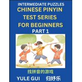Intermediate Chinese Pinyin Test Series (Part 1) - Test Your Simplified ...