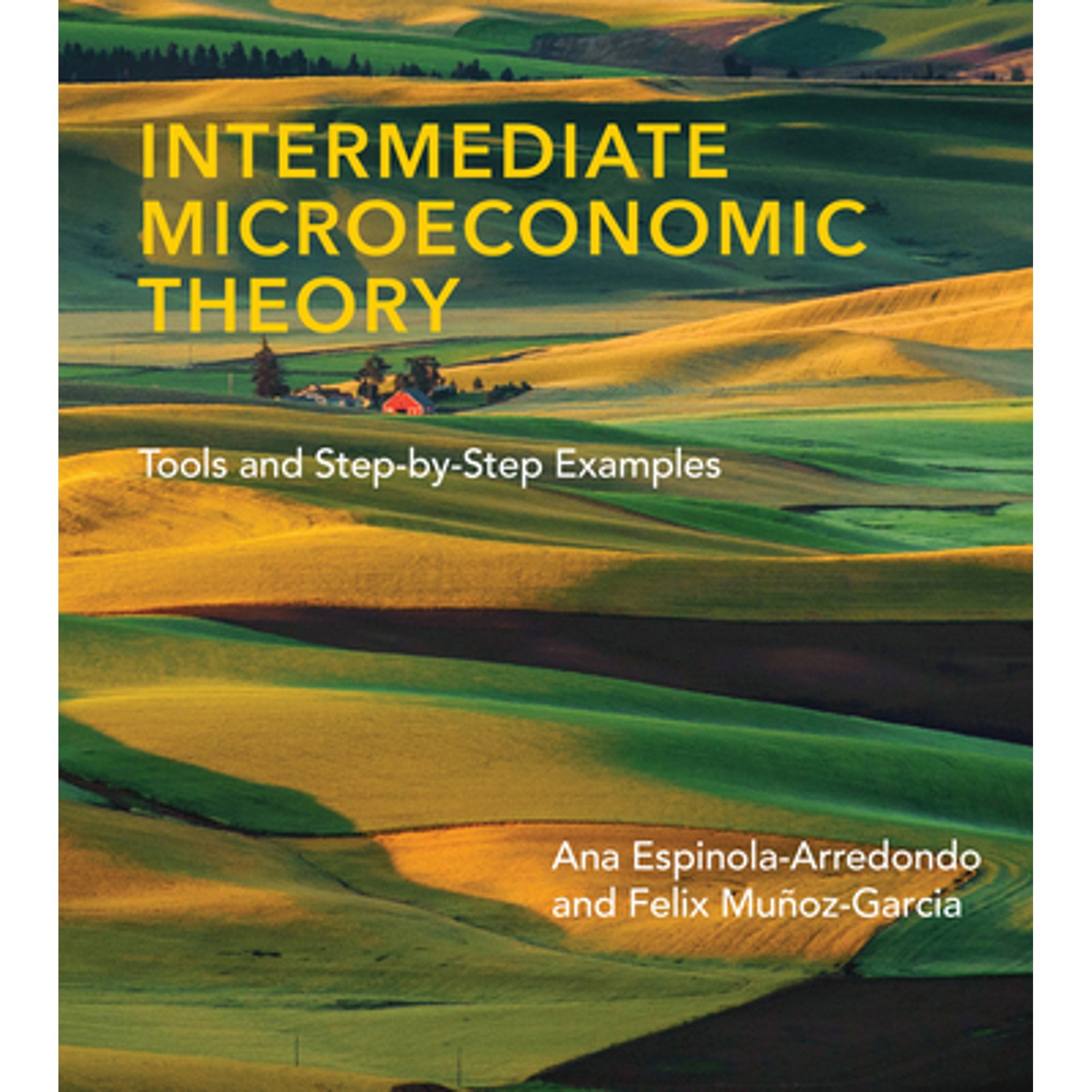 Pre-Owned Intermediate Microeconomic Theory: Tools and Step-By-Step ...