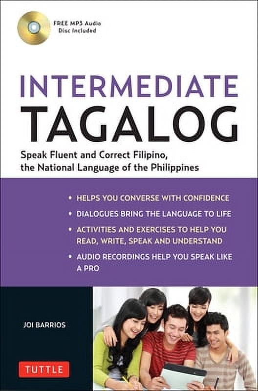 Intermediate Tagalog: Learn to Speak Fluent Tagalog (Filipino), the ...