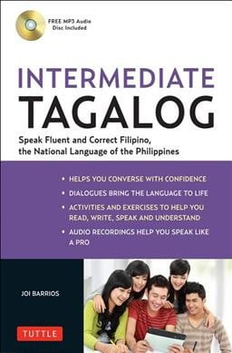 Pre-Owned Intermediate Tagalog: Learn to Speak Fluent Tagalog (Filipino ...