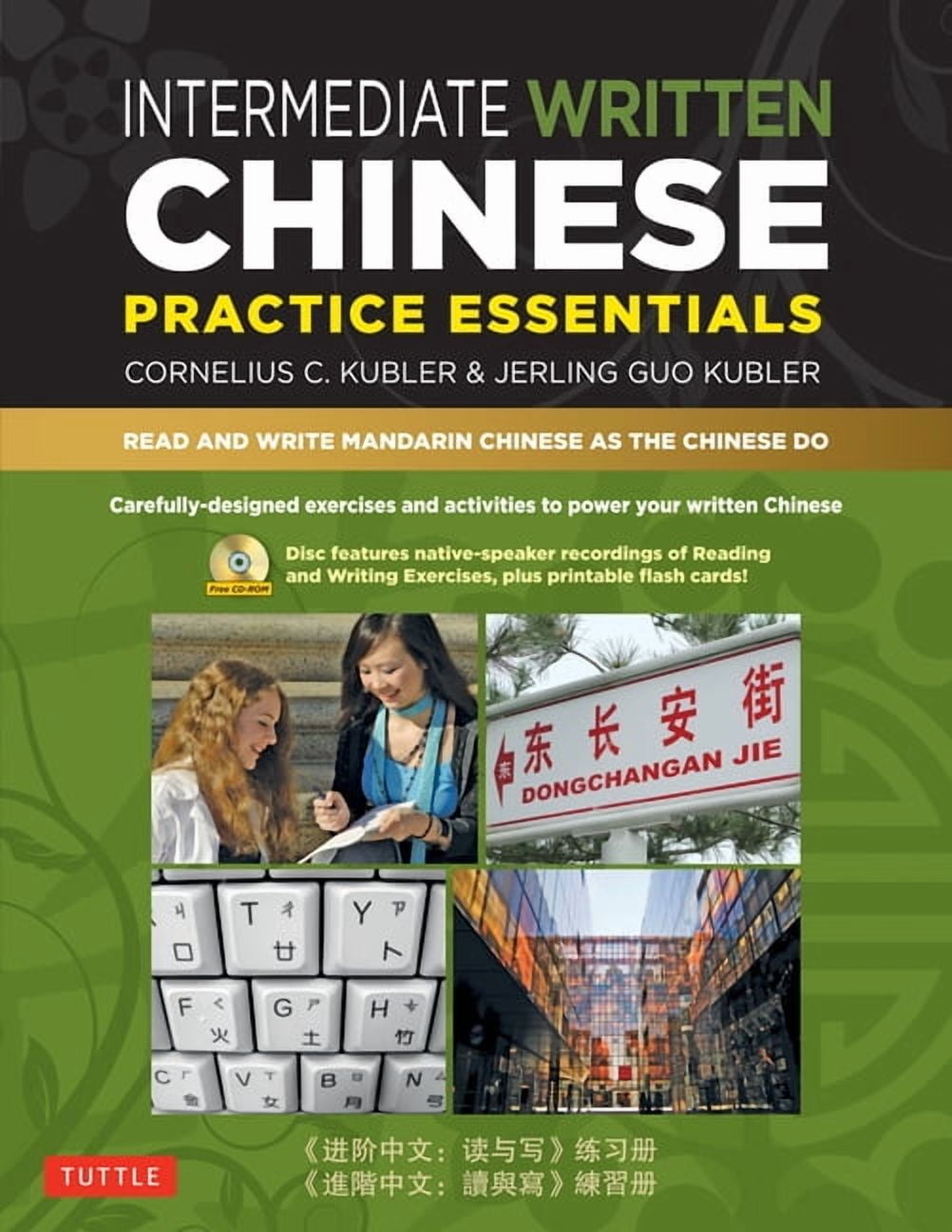 Tuttle Specials Intermediate Written Chinese Practice Essentials: Read ...