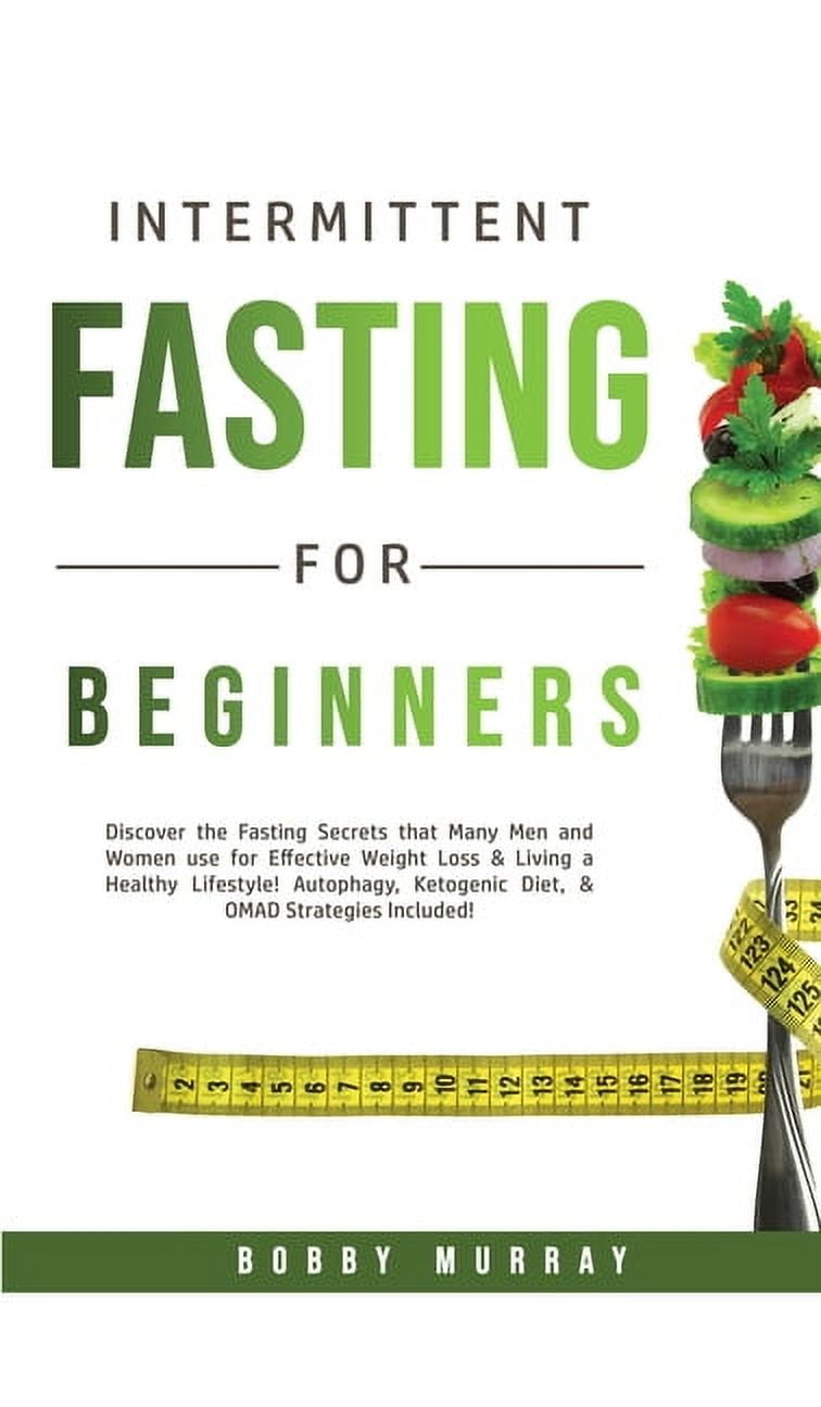 Intermittent Fasting for Beginners : Discover the Fasting Secrets that ...