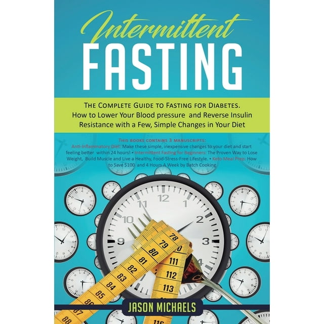 Intermittent Fasting: The Complete Guide to Fasting for Diabetes - How ...