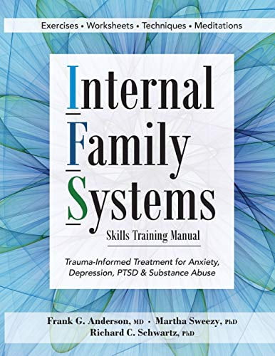 Pre-Owned Internal Family Systems Skills Training Manual: Trauma ...
