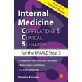 Internal Medicine Correlations and Clinical Scenarios (Ccs) USMLE Step ...