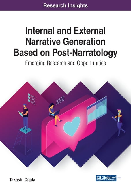 Internal and External Narrative Generation Based on Post-Narratology ...