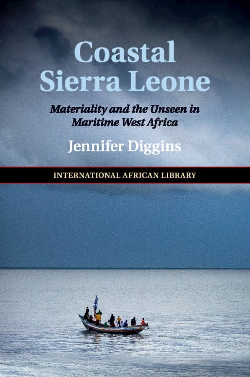 International African Library Coastal Sierra Leone: Materiality and the ...