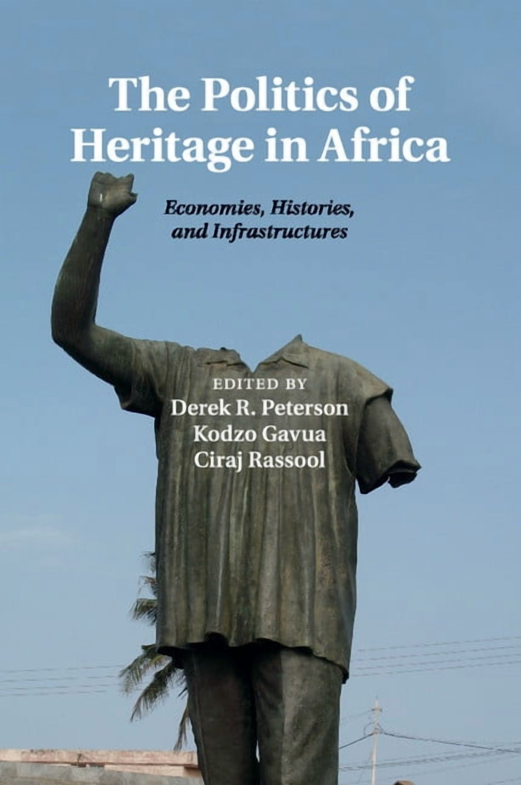 International African Library The Politics of Heritage in Africa, Book ...