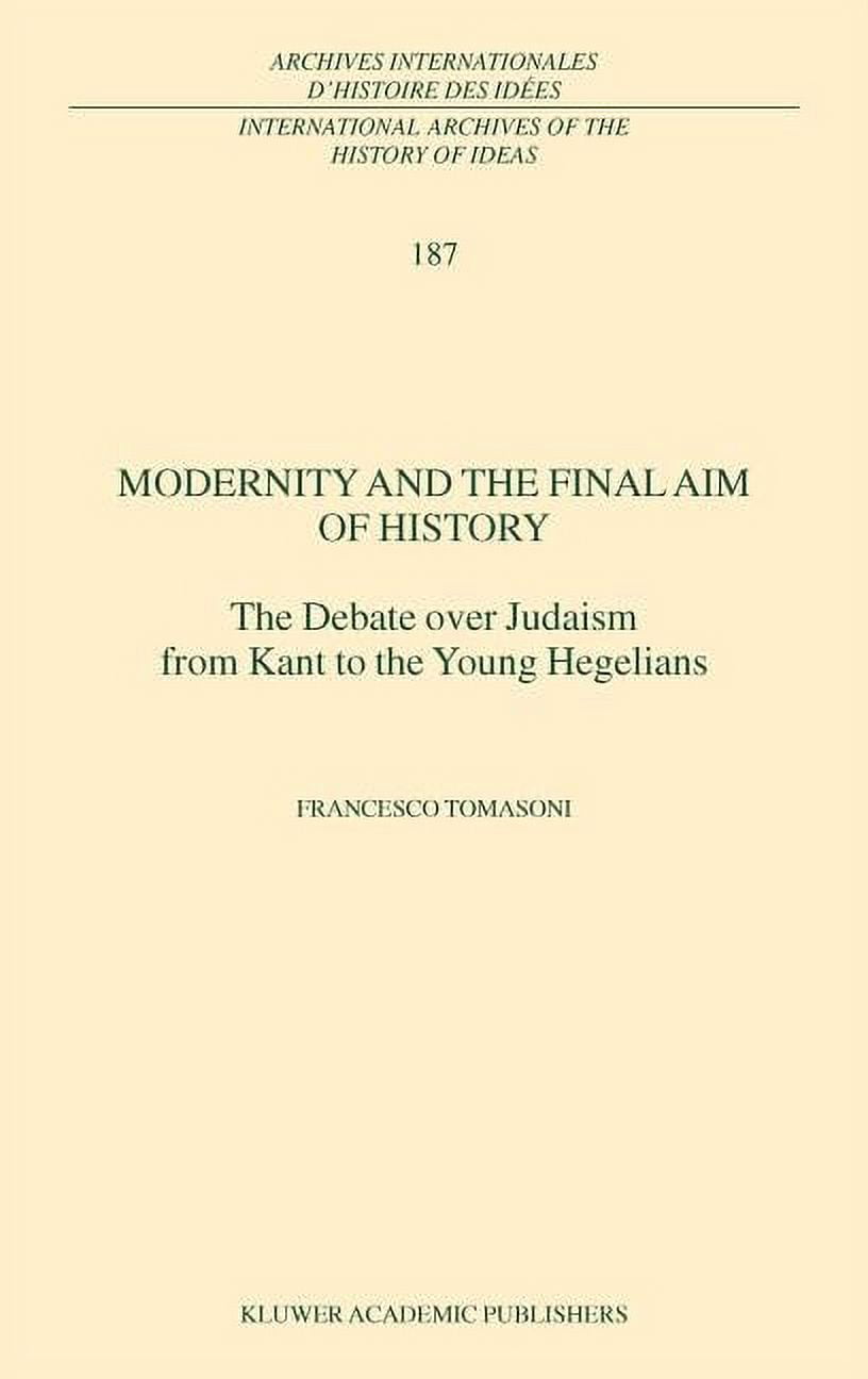 International Archives of the History of Modernity and the Final Aim of ...