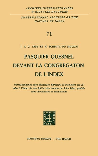 International Archives of the History of Pasquier Quesnel Devant La ...
