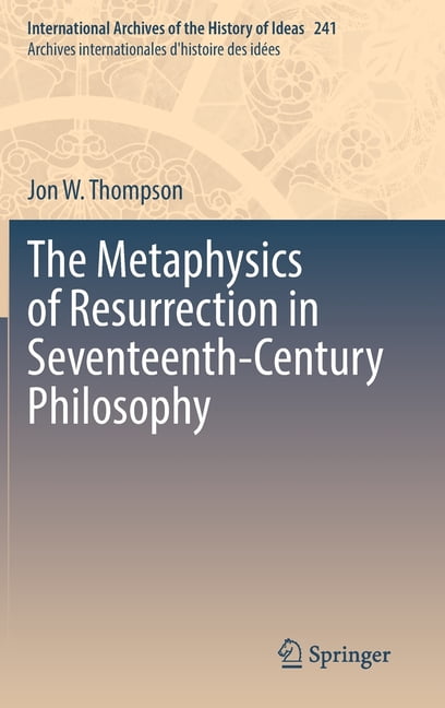 International Archives of the History of The Metaphysics of ...