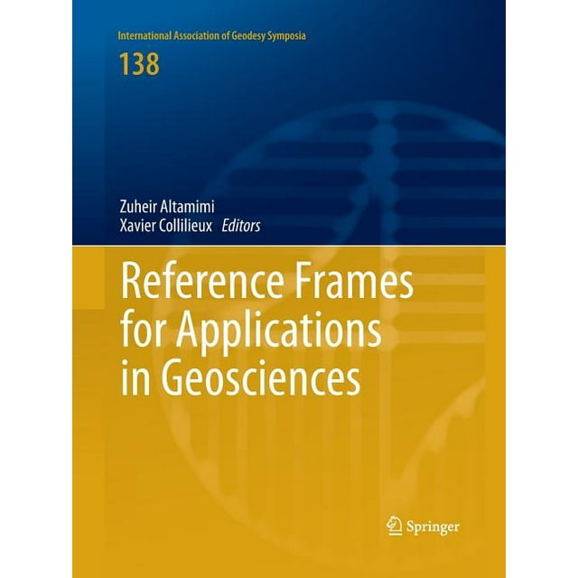 International Association of Geodesy Symposia: Reference Frames for ...