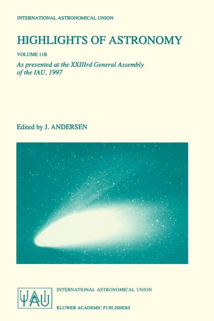 International Astronomical Union Highlig Highlights of Astronomy Volume ...