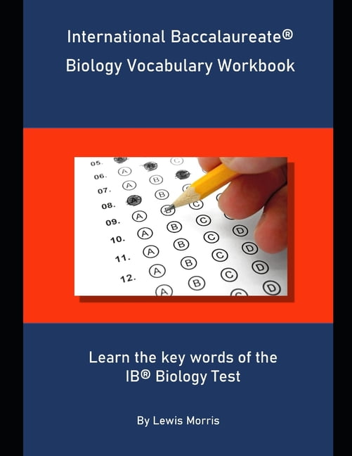 International Baccalaureate Biology Vocabulary Workbook: Learn the key ...