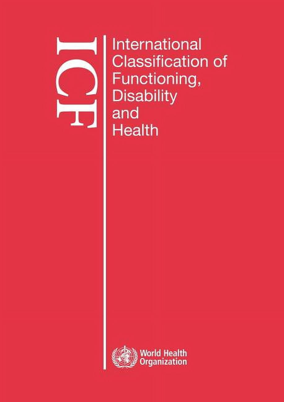 International Classification of Functioning, Disability and Health (Icf ...