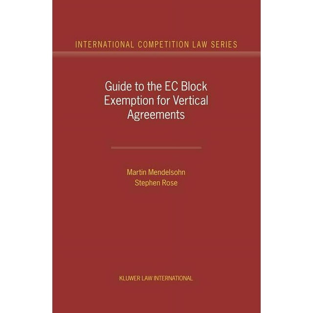 International Competition Law Series Set: Guide to the Eu Block ...