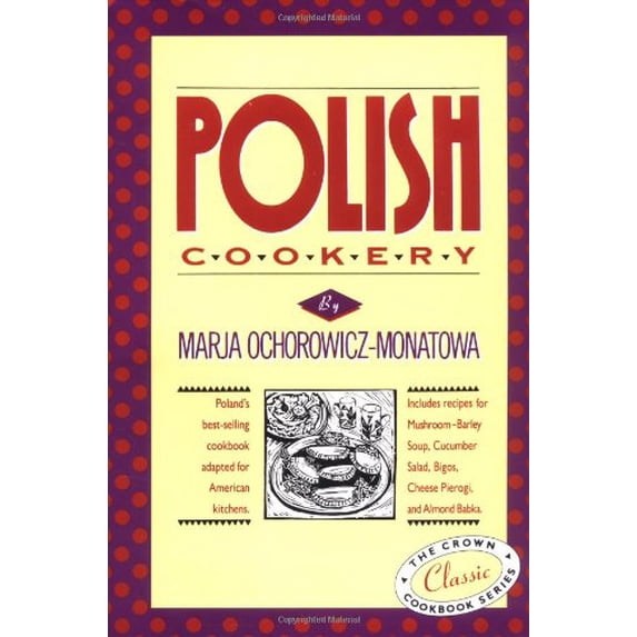 International Cookbook Polish Cookery: Poland's Bestselling Cookbook ...