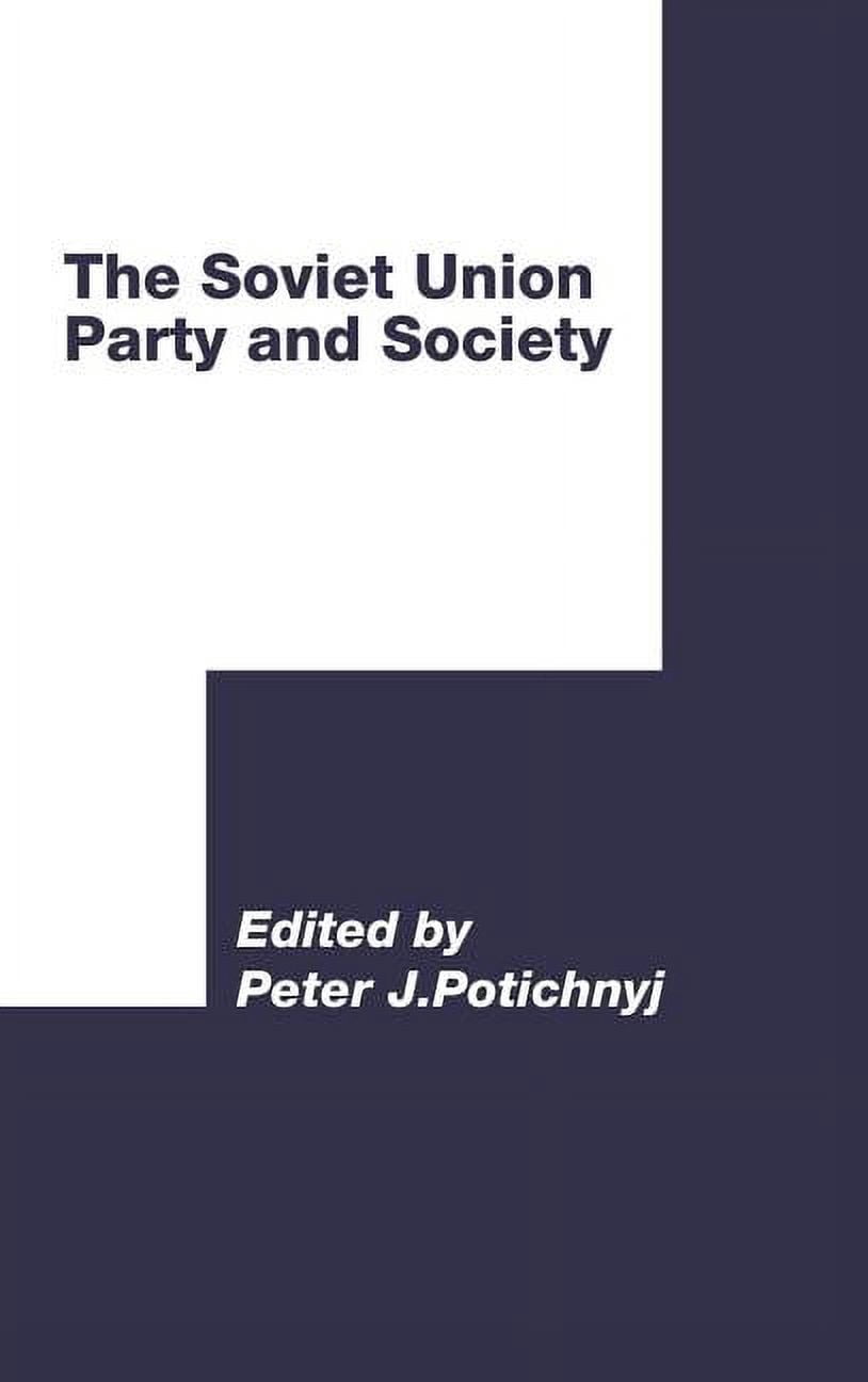 International Council for Central and Ea The Soviet Union: Party and ...