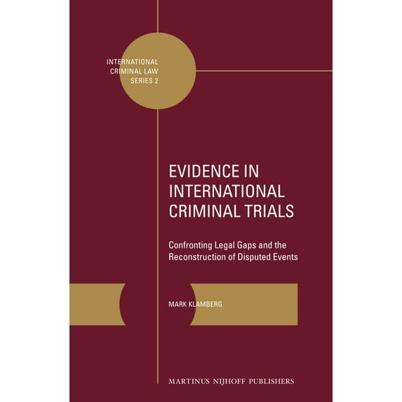 International Criminal Law Evidence in International Criminal Trials ...