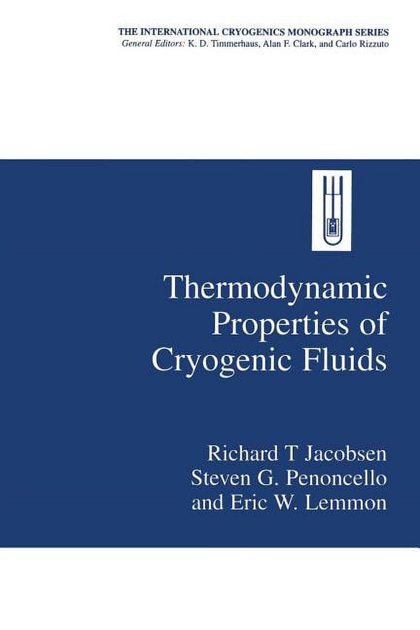 International Cryogenics Monograph: Thermodynamic Properties of ...